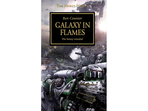 The Horus Heresy: Galaxy In Flames