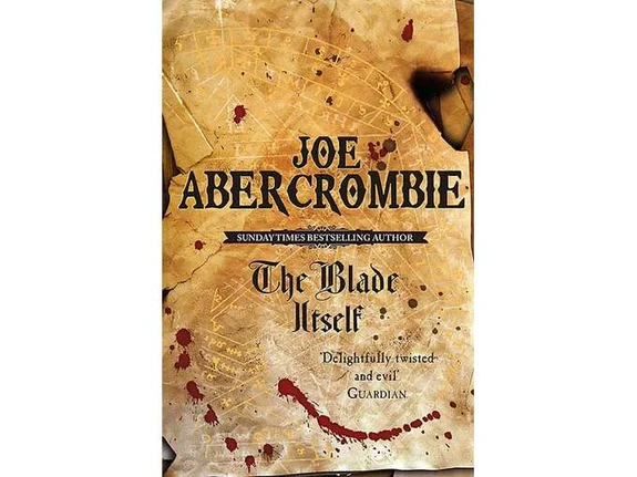 The Blade Itself: Book One Of The First Law