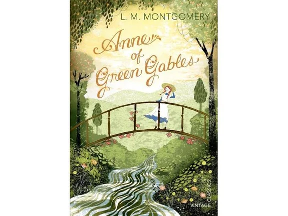 Anne of Green Gables - Lucy Maud Montgomery