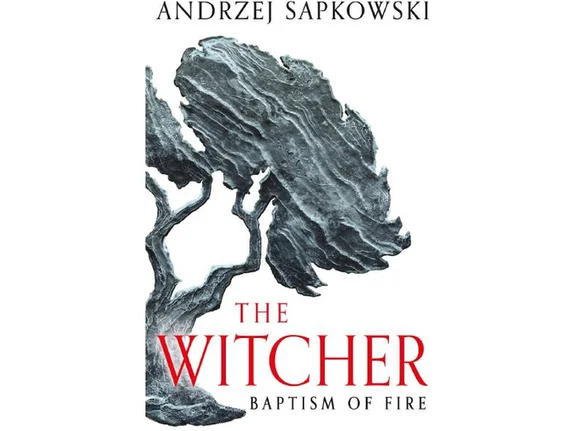 The Witcher: Baptism of Fire - Andrzej Sapkowski