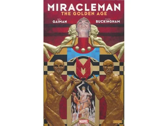 Miracleman: The Golden Age - Neil Gaiman