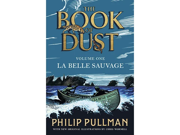 La Belle Sauvage: (Book Of Dust 1) - Philip Pullman