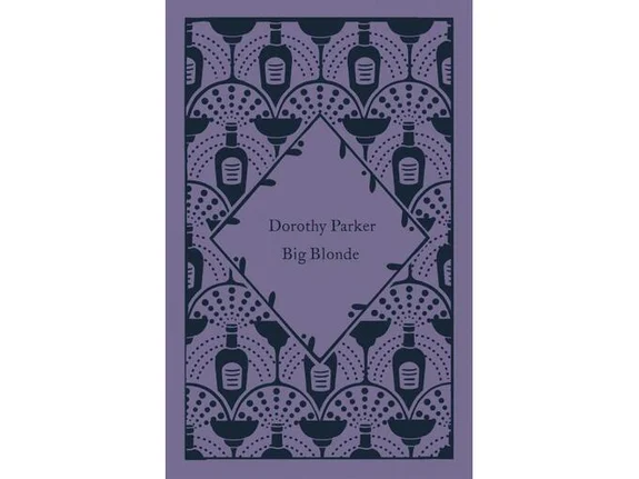 Big Blonde - Dorothy Parker