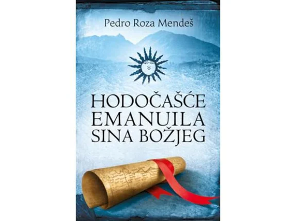 Hodočašće Emanuila Sina Božjeg - Pedro Roza Mendeš