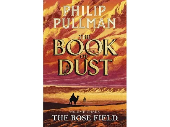 The Rose Field - Philip Pullman