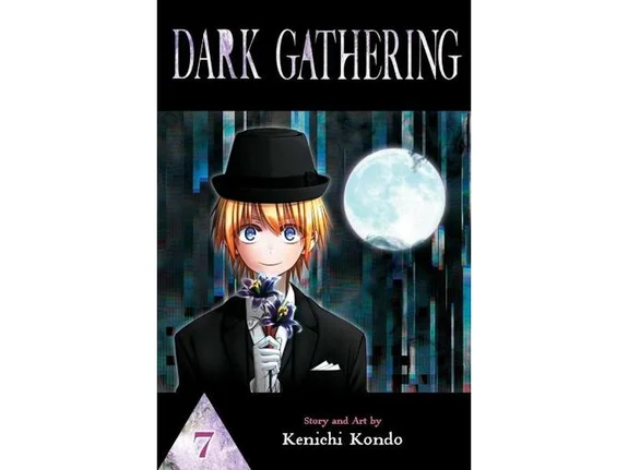Dark Gathering, Vol. 7 - Kenichi Kondo