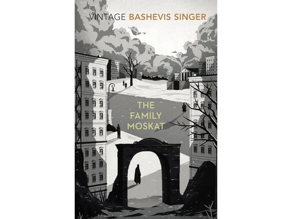 The Family Moskat - Isaac Bashevis Singer