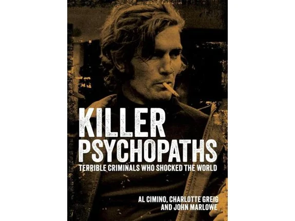 Killer Psychopaths - Al Cimino