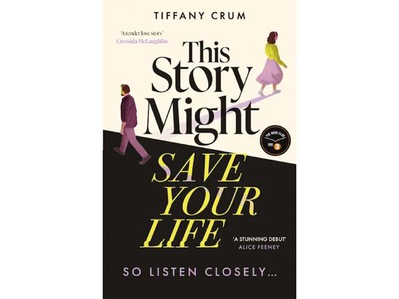 This Story Might Save Your Life - Tiffany Crum