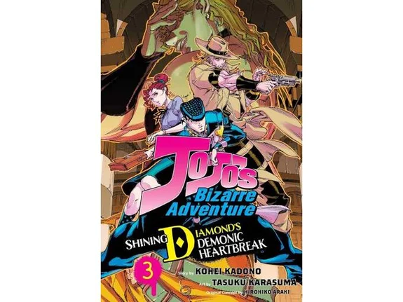 JoJo's Bizarre Adventure: Shining Diamond's Demonic Heartbreak, Vol. 3 - Kōhei Kadono, Hirohiko Araki
