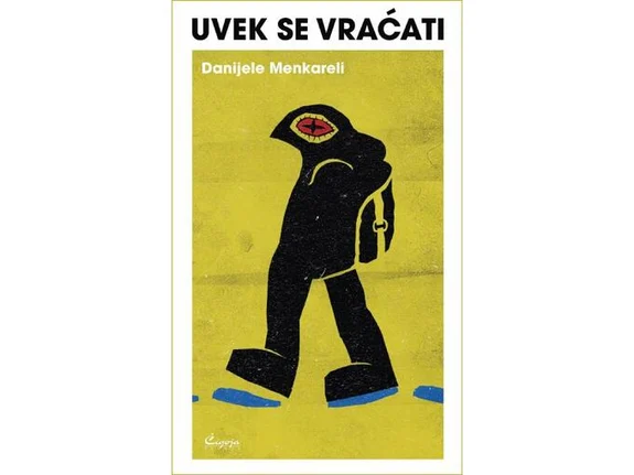 Uvek se vraćati - Danijele Menkareli