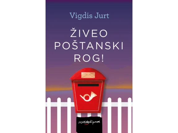 Živeo poštanski rog! - Vigis Jurt