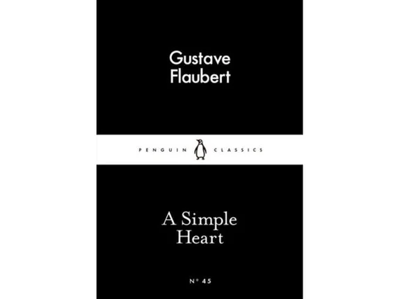 A Simple Heart - Gustave Flaubert