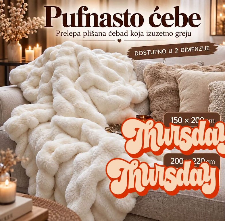 ✨PUFNASTO ĆEBE – ZA SAVRŠEN OSEĆAJ TOPLINE!✨ Ušuškajte se u mekoću i