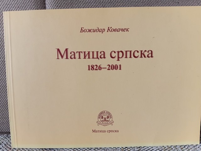 B. Kovaček - Matica srpska 1826 - 2001