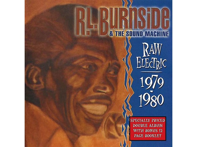 Burnside,R.L. &; The Sound Machine - Raw Electric: 1979-1980