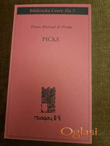 Huan Manuel de Prada, Pičke
