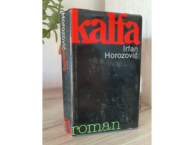 Irfan Horozović KALFA