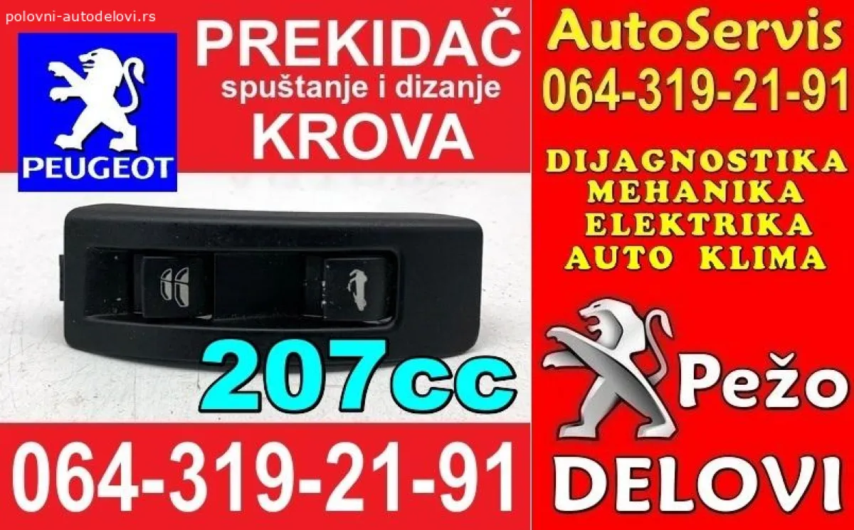 Pežo 207cc Peugeot PREKIDAČ 965796 spuštanje i dizanje KROVA