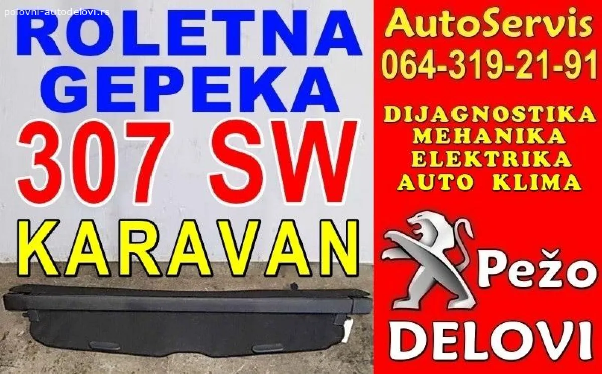 ZADNJA POLICA ROLETNA GEPEKA Pežo 307 SW Karavan Peugeot