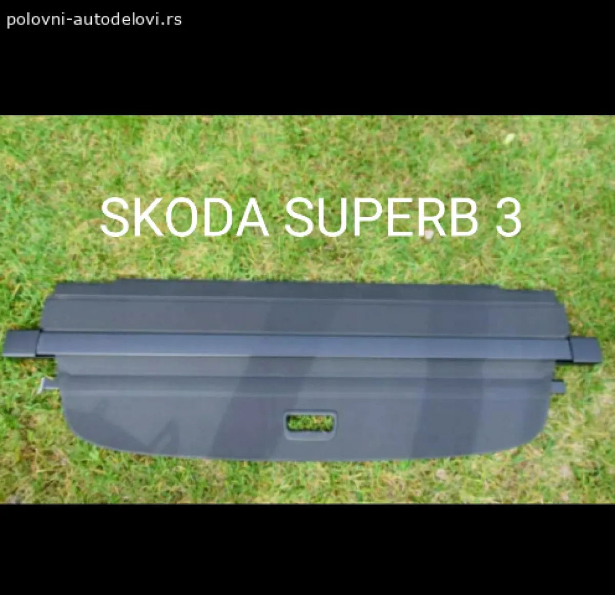 Skoda superb 3 roletna gepeka