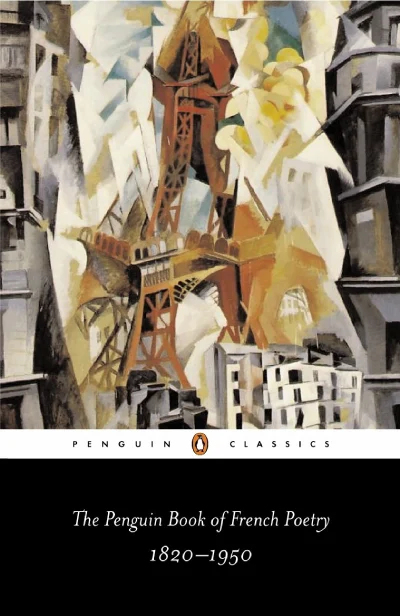The Penguin Book of French Poetry: 1820-1950