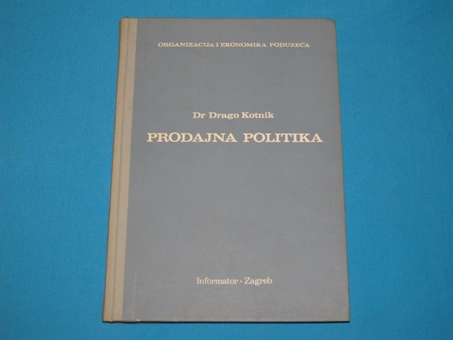 PRODAJNA POLITIKA Drago Kotnik