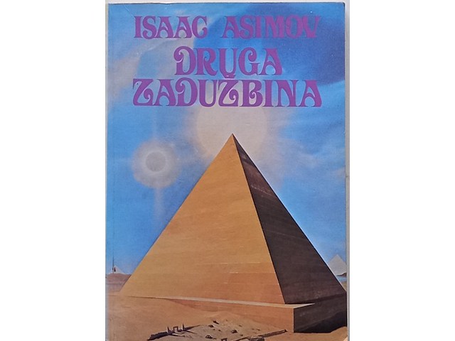 Isak Asimov: DRUGA ZADUŽBINA