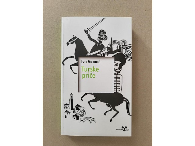 Turske price - Ivo Andric