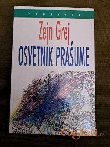 Zejn Grej, Osvetnik prašume