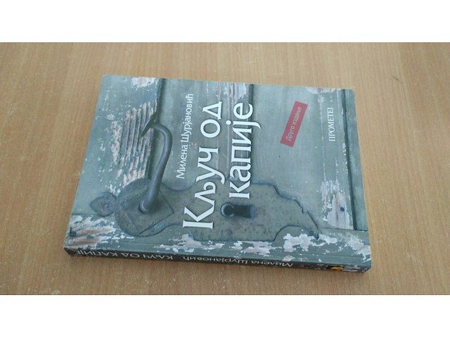 Ključ od kapije - Milena Šurjanović