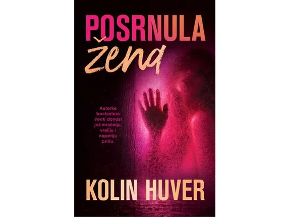 Posrnula žena - Kolin Huver