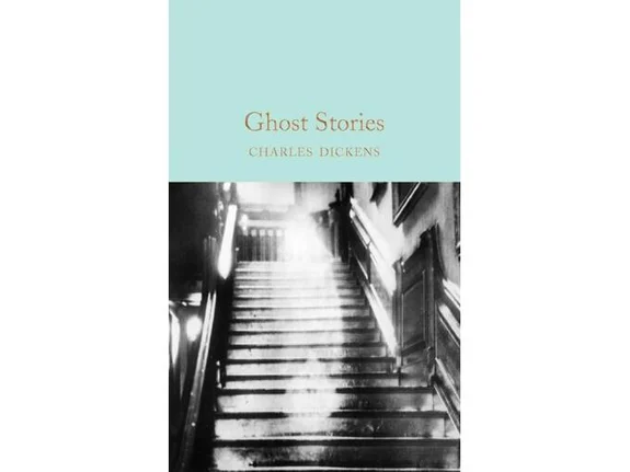 Ghost Stories - Charles Dickens