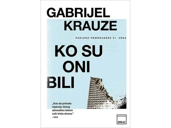 Ko su oni bili - Gabrijel Krauze