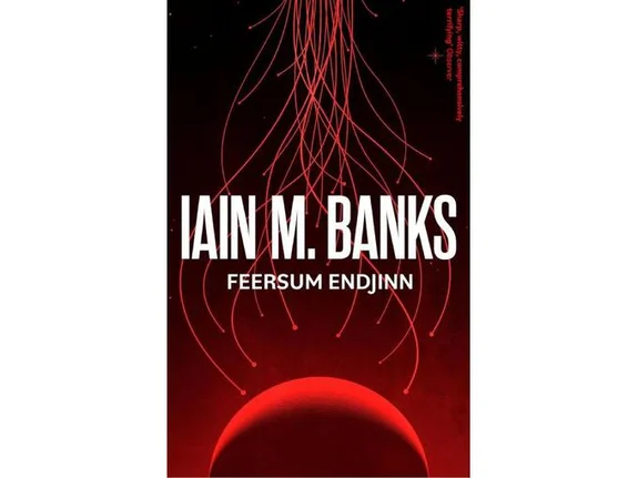 Feersum Endjinn - Iain M. Banks