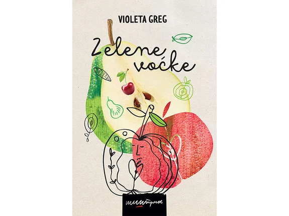 Zelene voćke - Violeta Greg