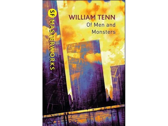 Of Men and Monsters - William Tenn