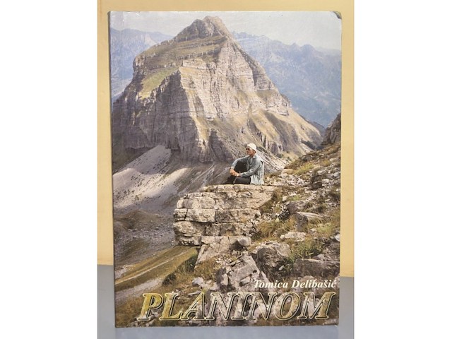 PLANINOM Tomica Delibašić