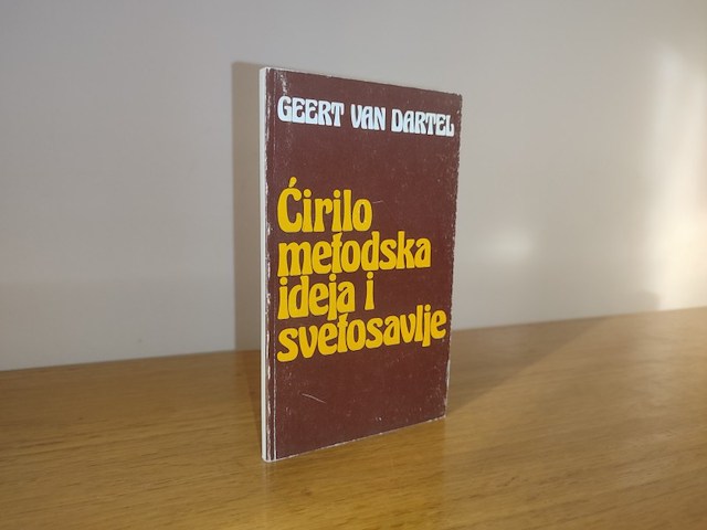 Geert Van Dartel - Ćirilometodska ideja i svetosavlje