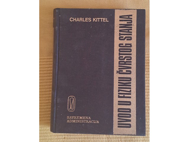 Uvod u fiziku čvrstog stanja  Charles Kittel