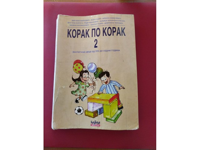 Korak po korak 2 - vaspitanje dece od 3 -7 godina