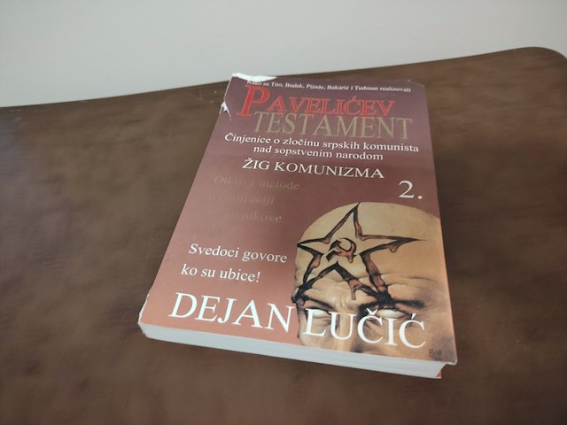Dejan Lucic - Pavelicev testament 2