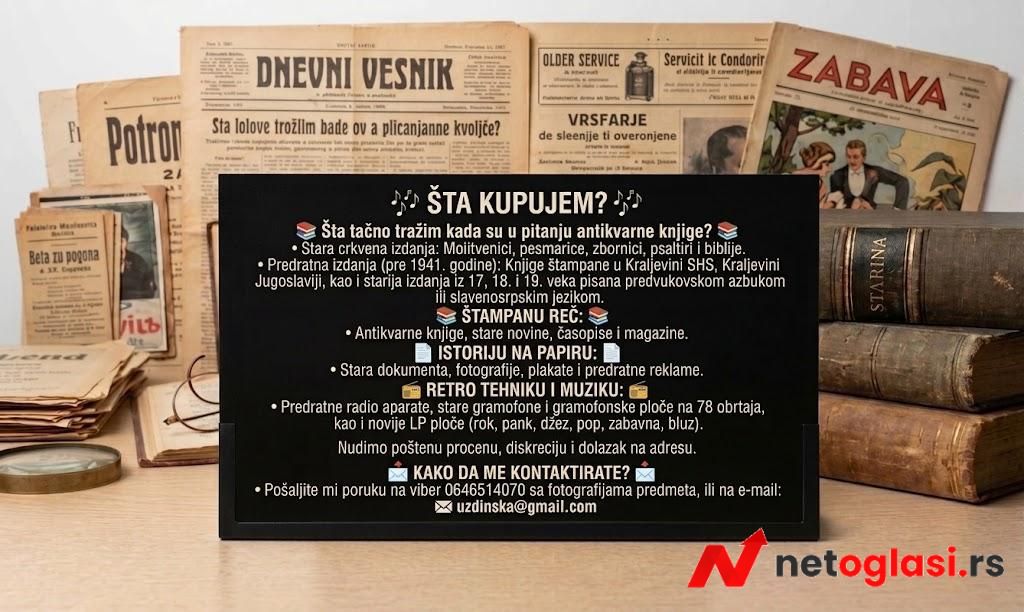 Kupujem stare knjige, novine, gramofonske LP ploce, zanimljive stare i etno predmete