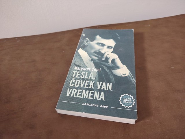 Margaret Cejni - Tesla, covek van vremena
