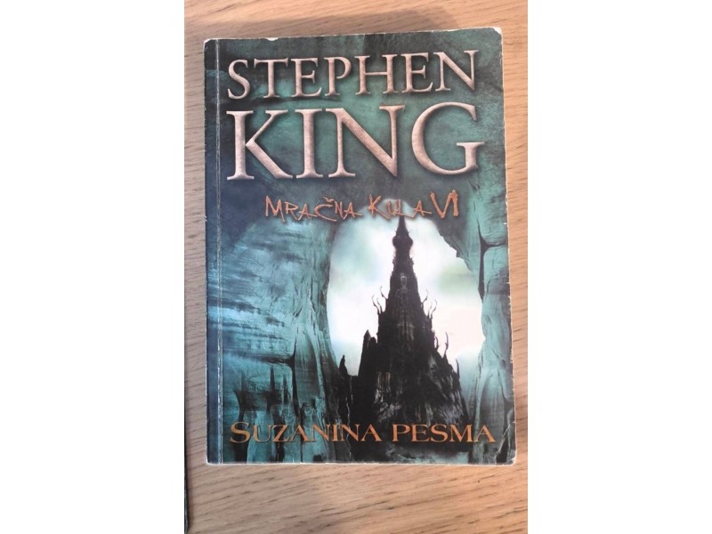 Stiven King - Mračna kula 6: Suzanina pesma