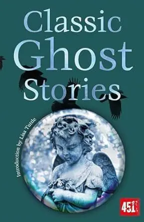 Classic Ghost Stories