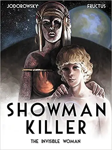 Showman Killer: The Invisible Woman, Vol.3