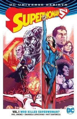 Superwoman Vol. 1 Who Killed Superwoman