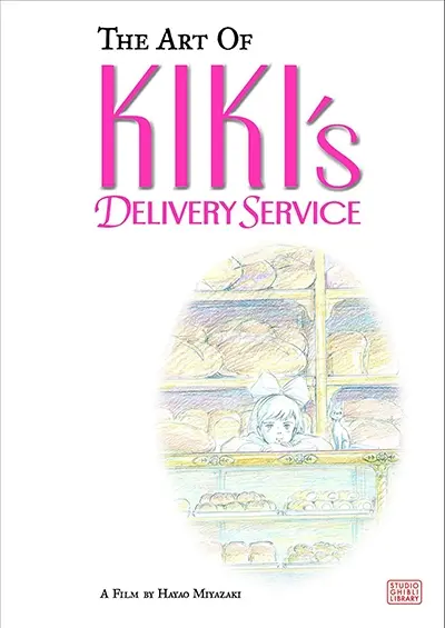 The Art Of Kiki's Delivery Service: A Film By Hayao Miyazaki