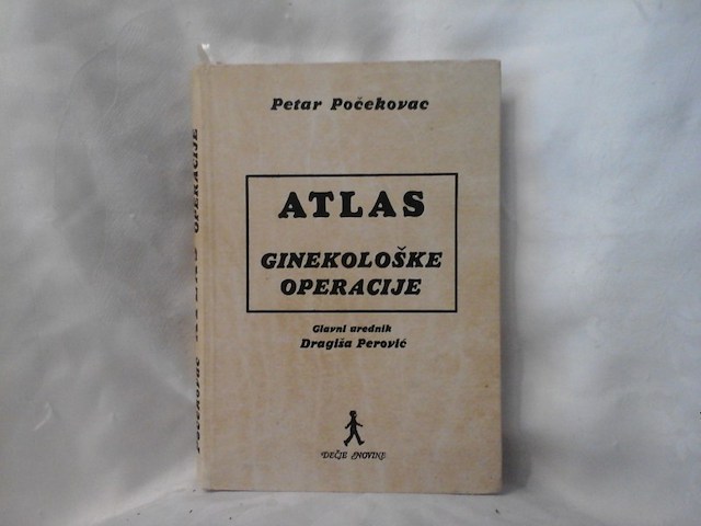 Atlas ginekološke operacije Petar Počekovac